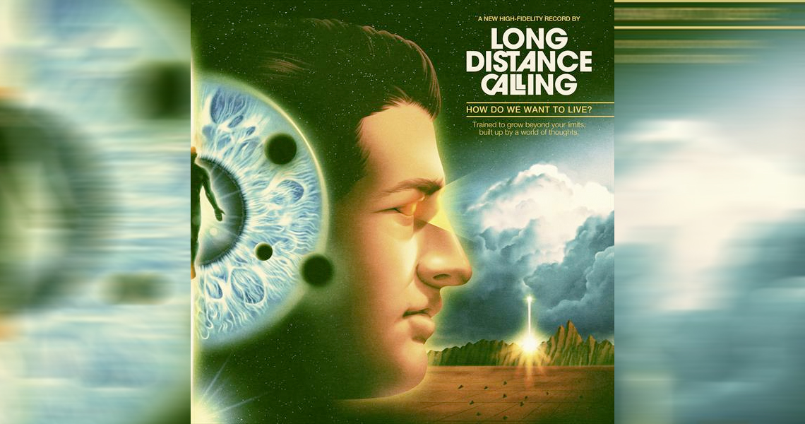LONG DISTANCE CALLING - "How Do We Want To Live?" kommt im Juni