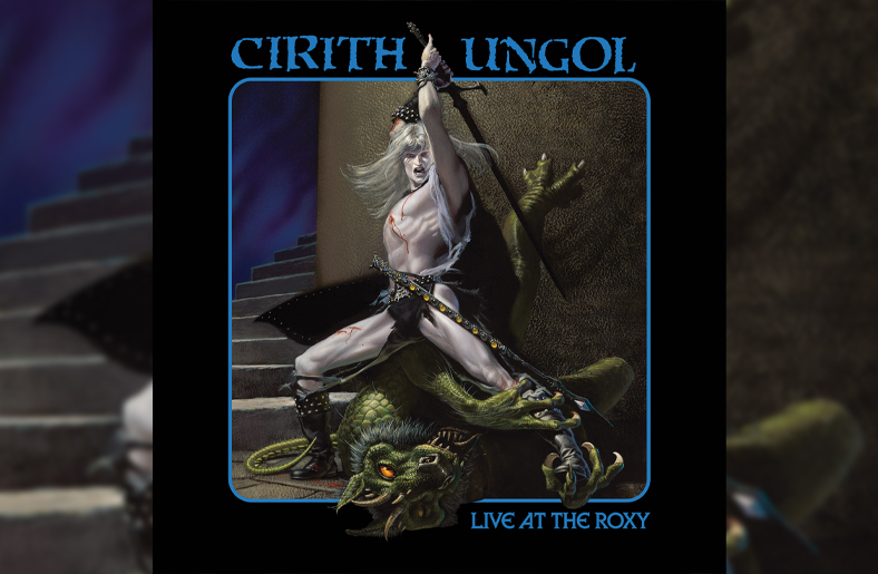 Cirith Ungol – „Live at the Roxy" (VÖ: 25.04.2025) - Moshpit Passion